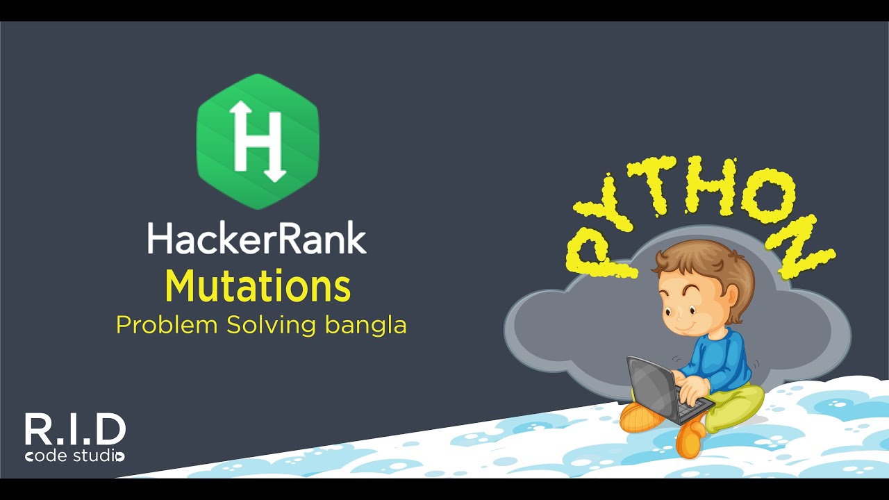 Mutations Hackerrank Solution In Python Bangla Strings Youtube