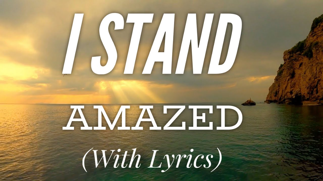 I Stand Amazed with Lyrics The Most BEAUTIFUL Hymn Chords Chordify i-stand-amazed-with-lyrics-the-most-beautiful-hymn-chords-chordify