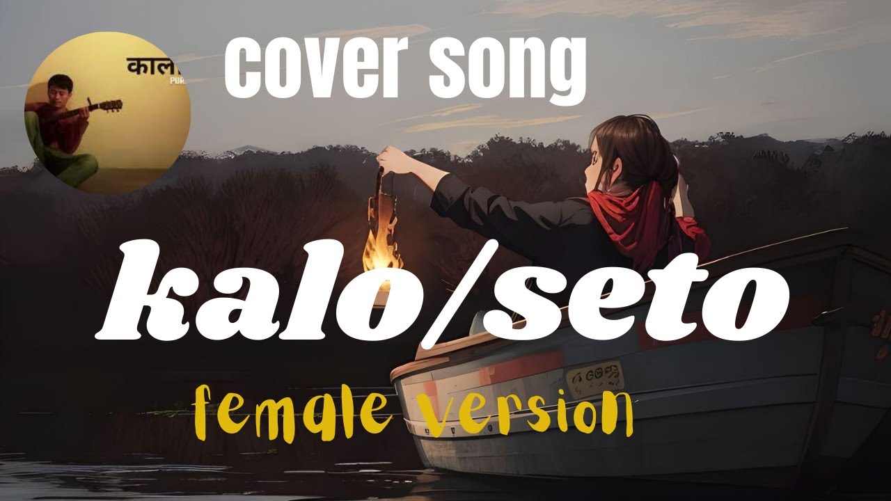 Kalo seto | cover song | female version - YouTube