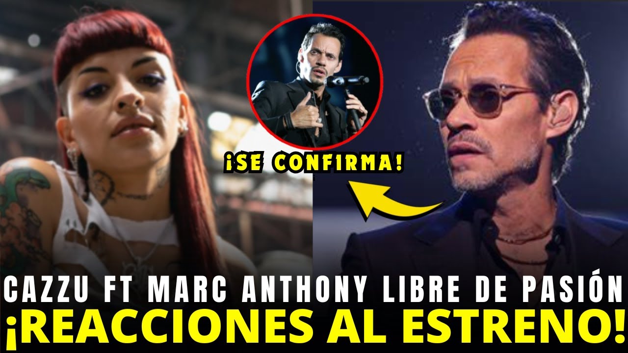 💥BOMBAZO! CAZZU ft MARC ANTHONY LIBRE DE PASION ES UNA REALIDAD ...
