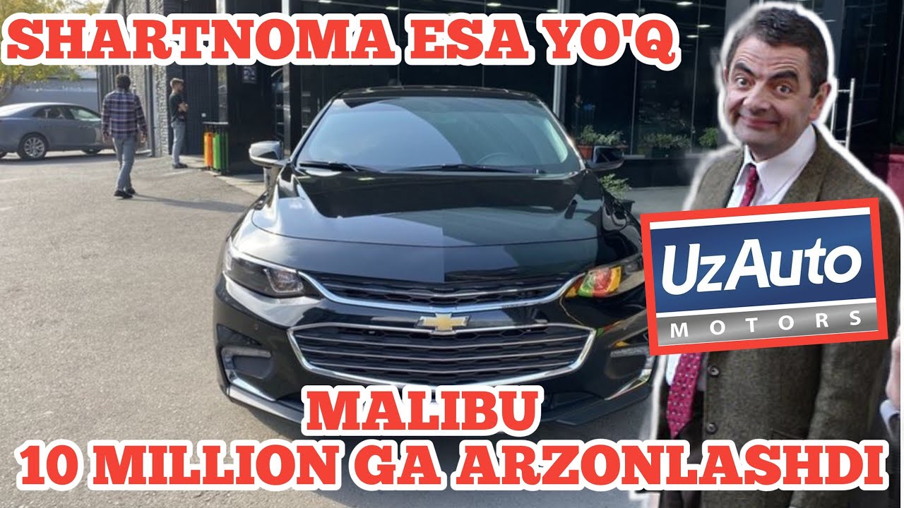 UzAuto Motors narxi arzonlashgan malibuga avtosalonlarda shartnoma ...