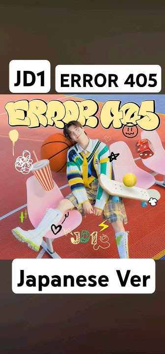 최고다 제이디원#JD1#ERROR 405#에러405#정동원 #Japanese Ver#일본어버전1 - YouTube