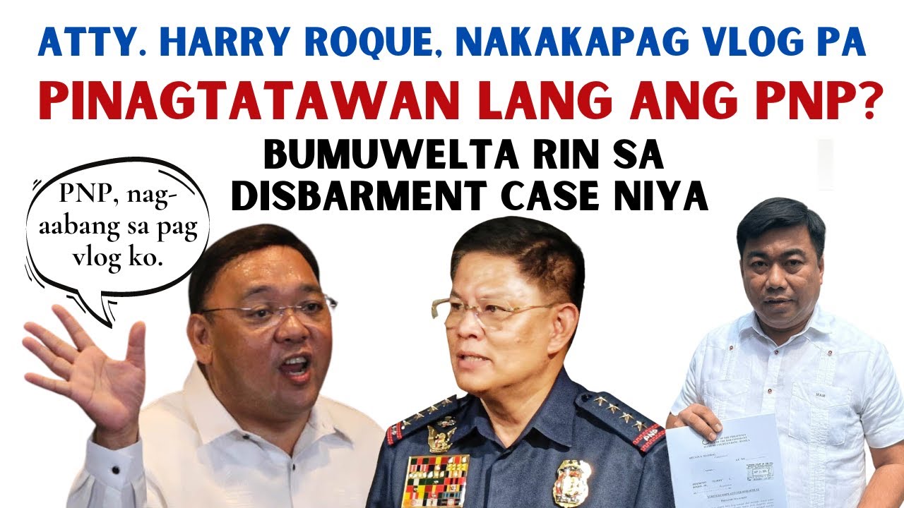HARRY ROQUE TINATAWANAN LANG ANG PNP SA KANYANG PAGTATAGO? | BUMUWELTA ...