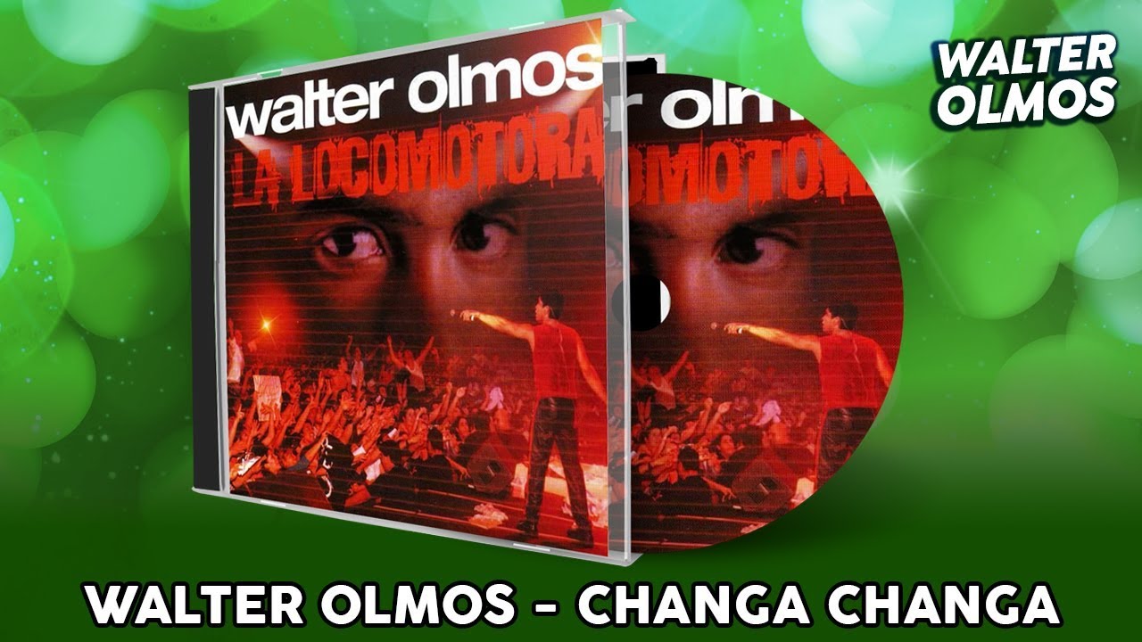 Walter Olmos - Changa Changa - YouTube Music