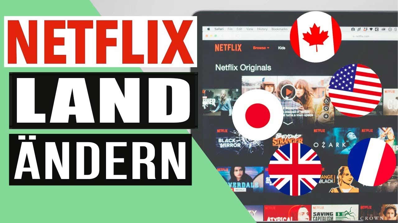 NETFLIX LAND ÄNDERN 💻: Wie man NETFLIX INHALTE von ANDEREN LÄNDERN ...