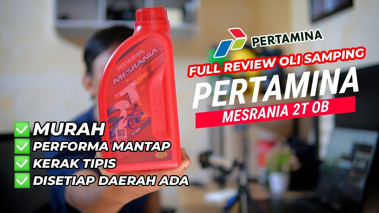 Review Oli Samping Pertamina Mesran OB 2T ASLI ENAK BANGET | Garasi ...