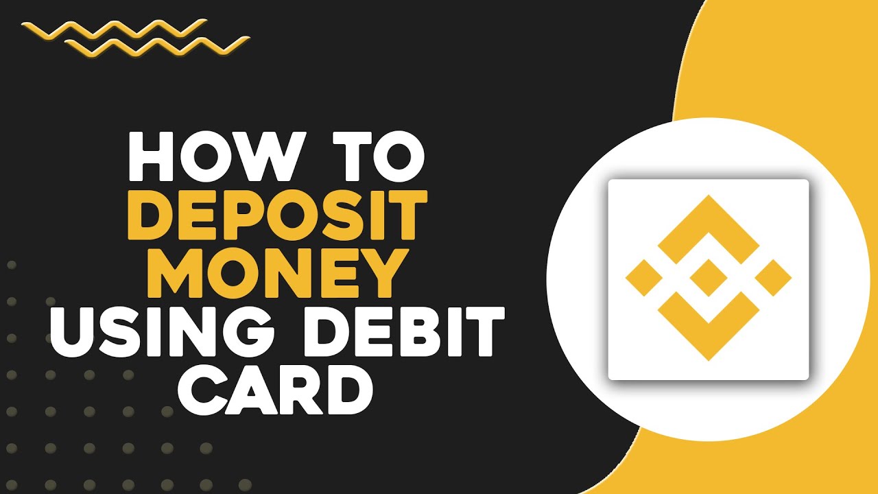 How To Deposit Money in Binance Using Debit Card (Quick Tutorial) - YouTube
