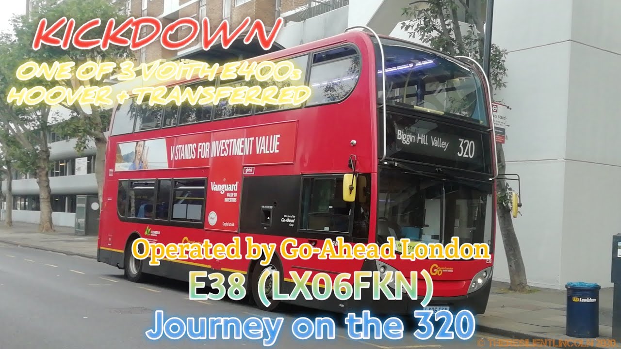 *KICKDOWN* || Bus Journey on the 320 - E38 (LX06FKN) - YouTube