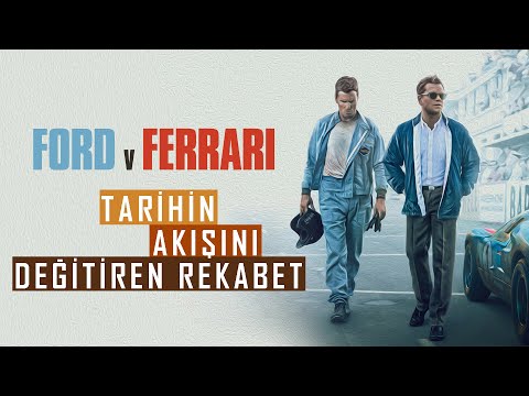 Tarihi Değiştiren REKABET - FORD v FERRARI Belgeseli (Asfaltın KRALLARI)