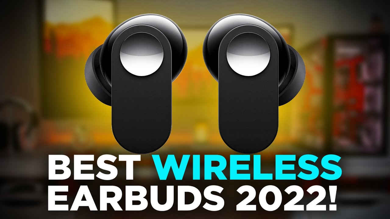 Best wireless earbuds 2022 - YouTube