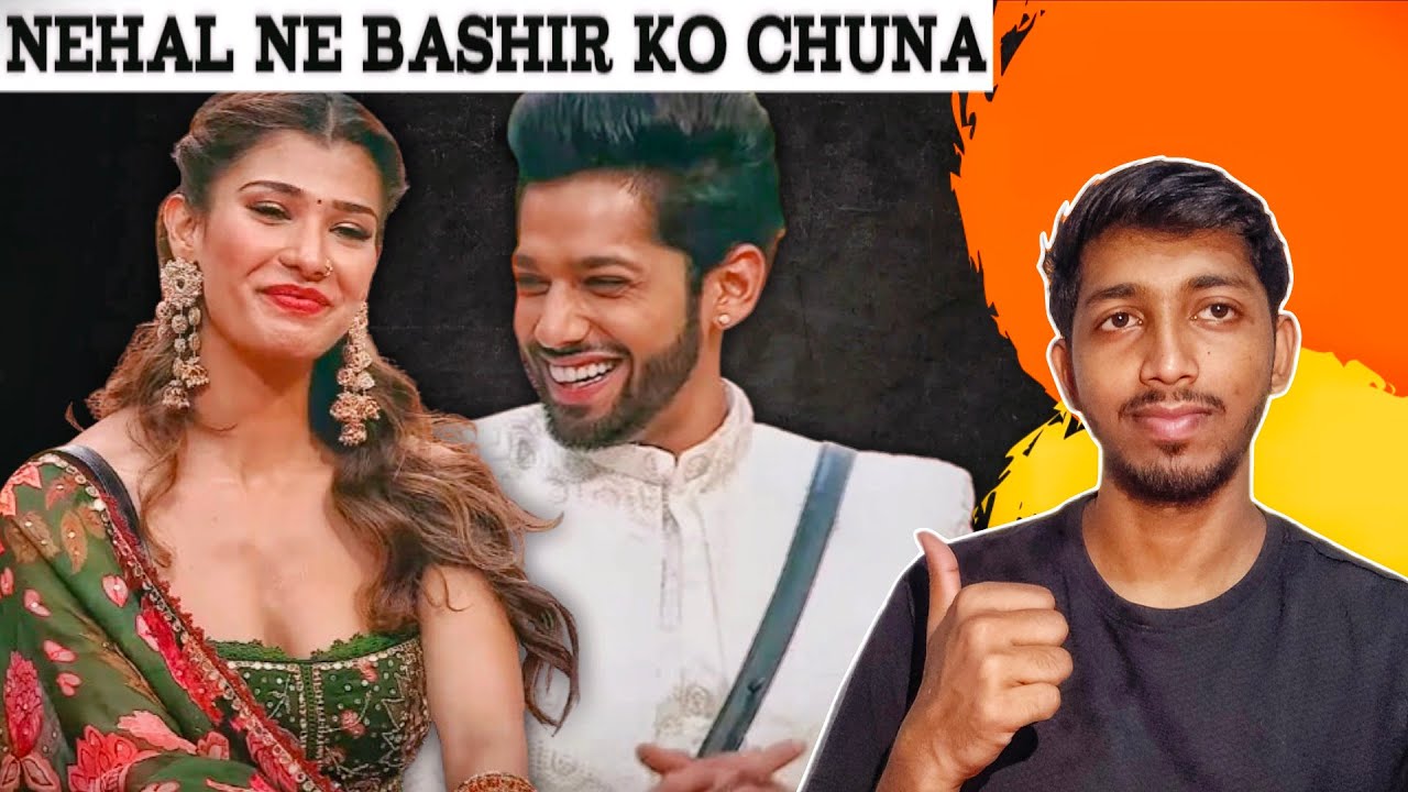 Bigg Boss 19 | Nehal Ne Bashir ko Love Ke liye Chun Liya - YouTube