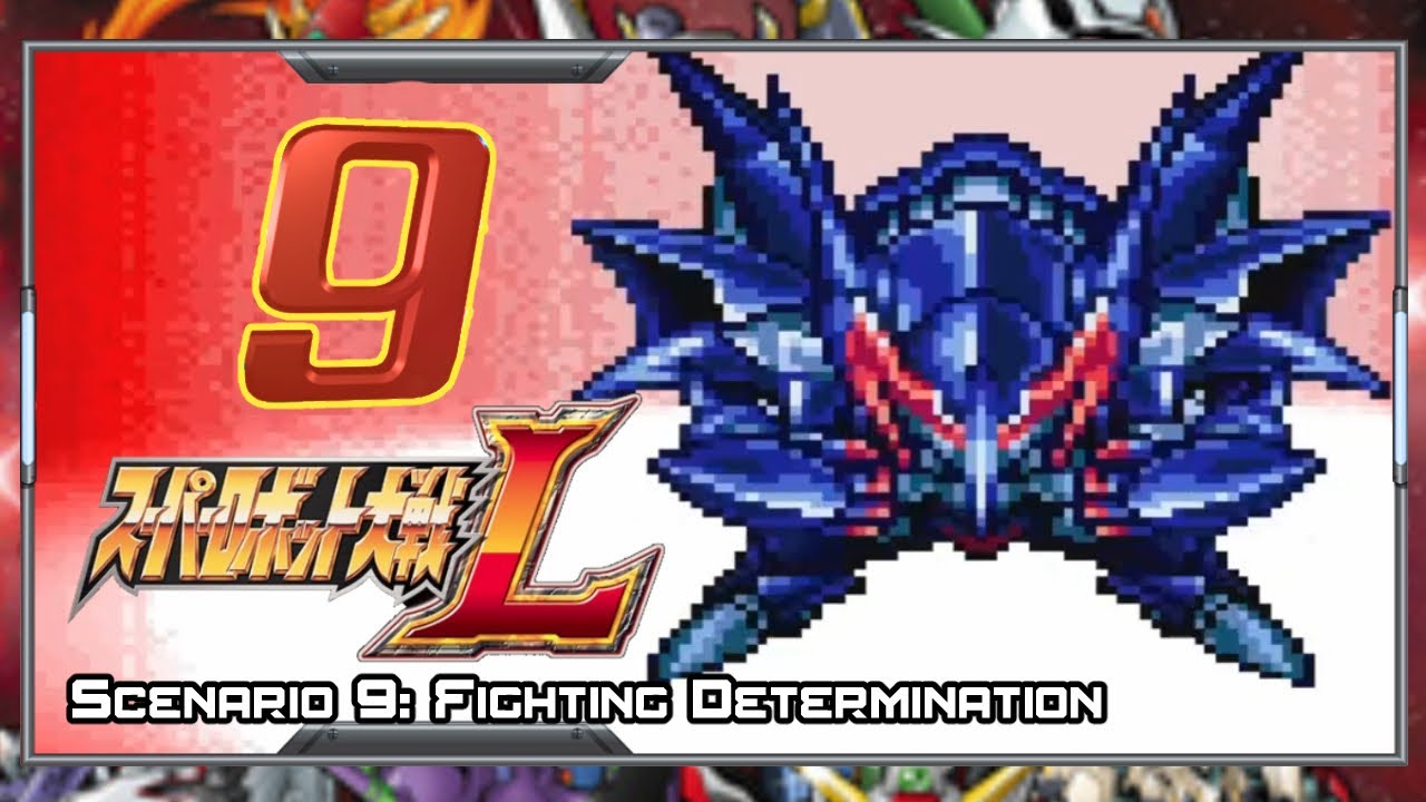Super Robot Wars L - Walkthrough - Scenario 9A [Fighting Determination ...