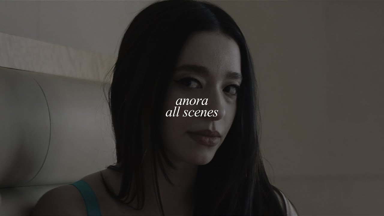 ani (anora mikheeva) 'anora' all scenes - YouTube