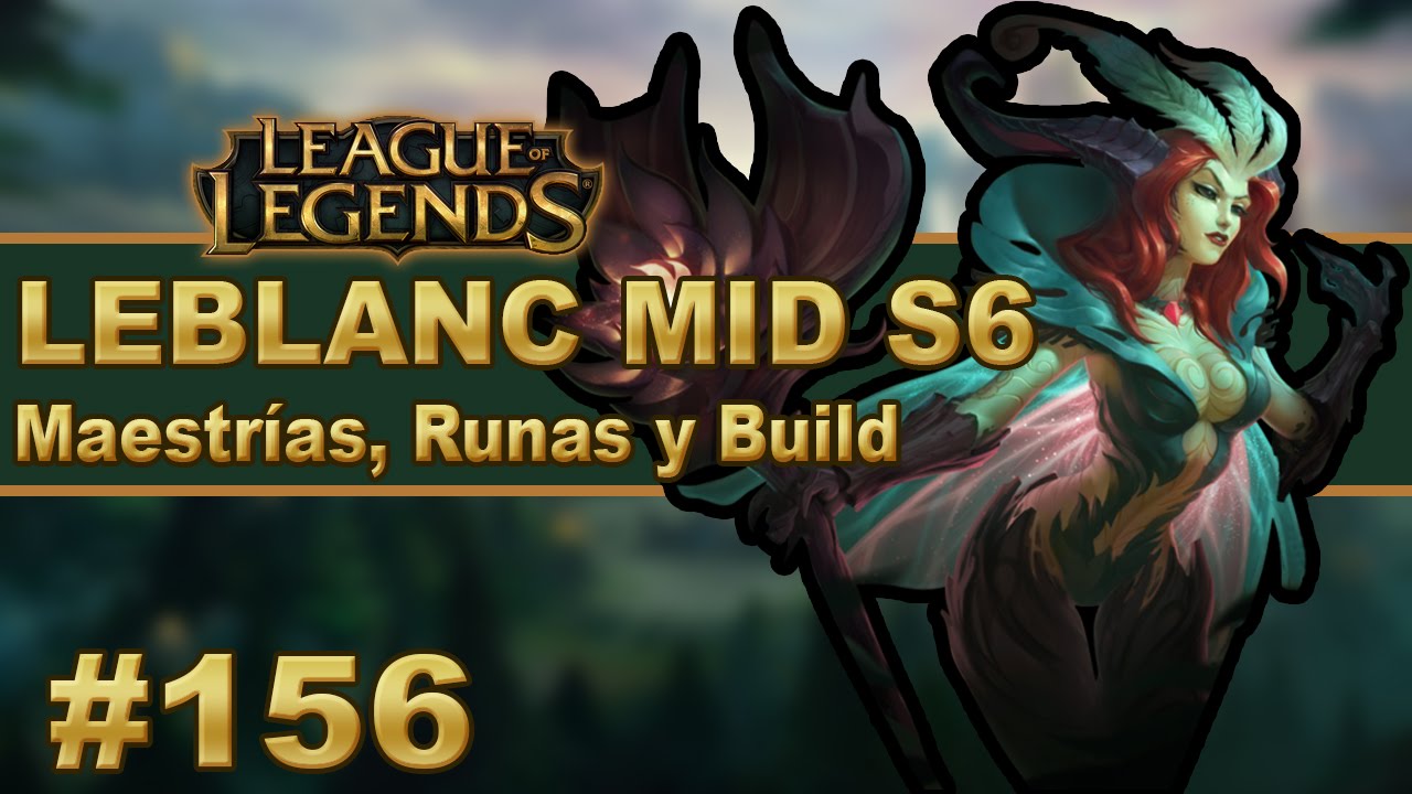 👍 LEBLANC MID (GUÍA) | Maestrias, Runas y Objetos/Build | Vídeo ...