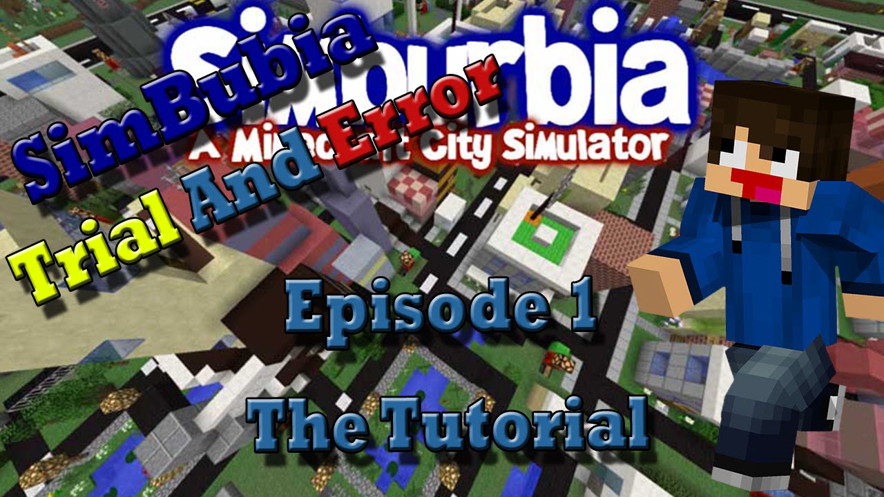 Let’s Play MineCraft Adventure (SimBurbia Tutorial) Episode 1 - YouTube