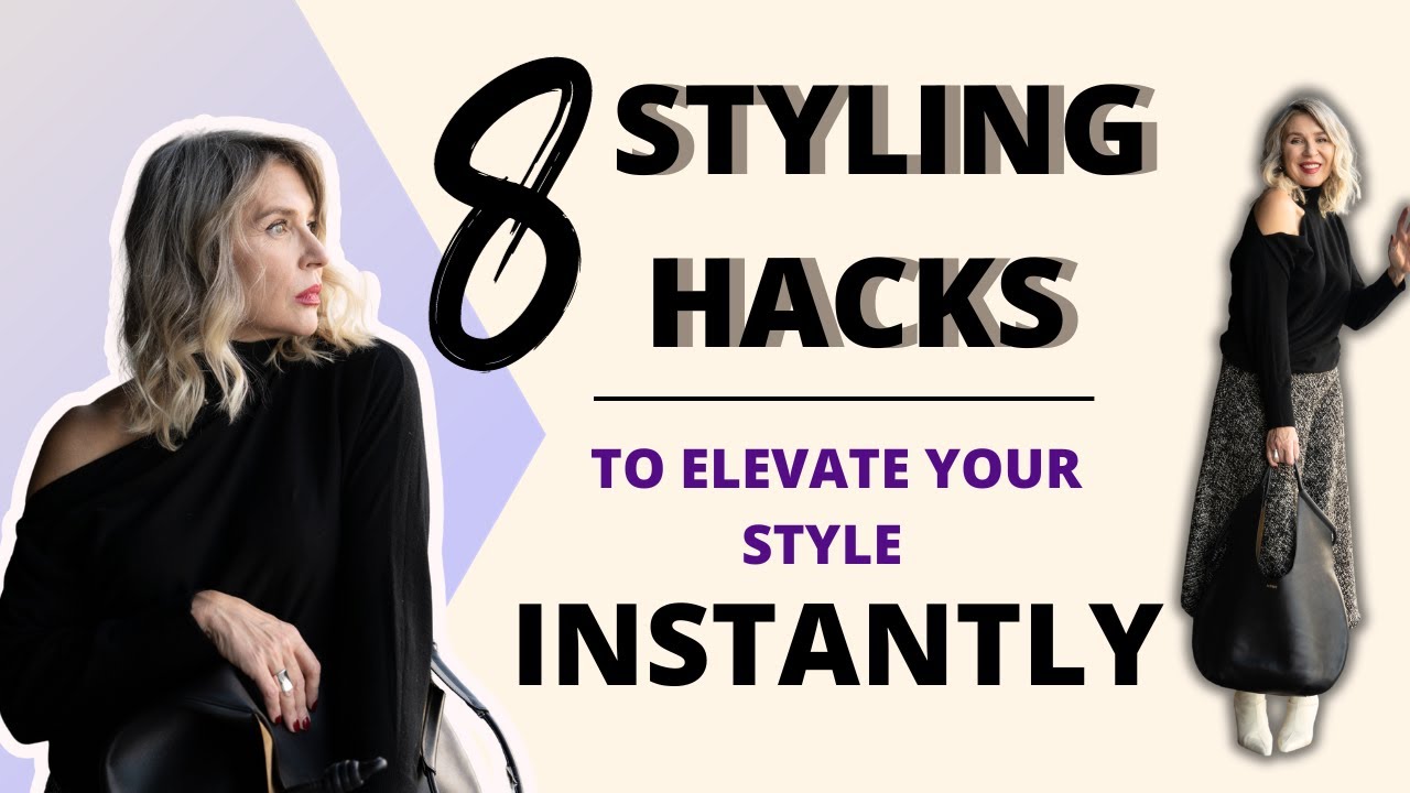 8 EASY STYLING HACKS to look effortless stylish and polished. Every ...