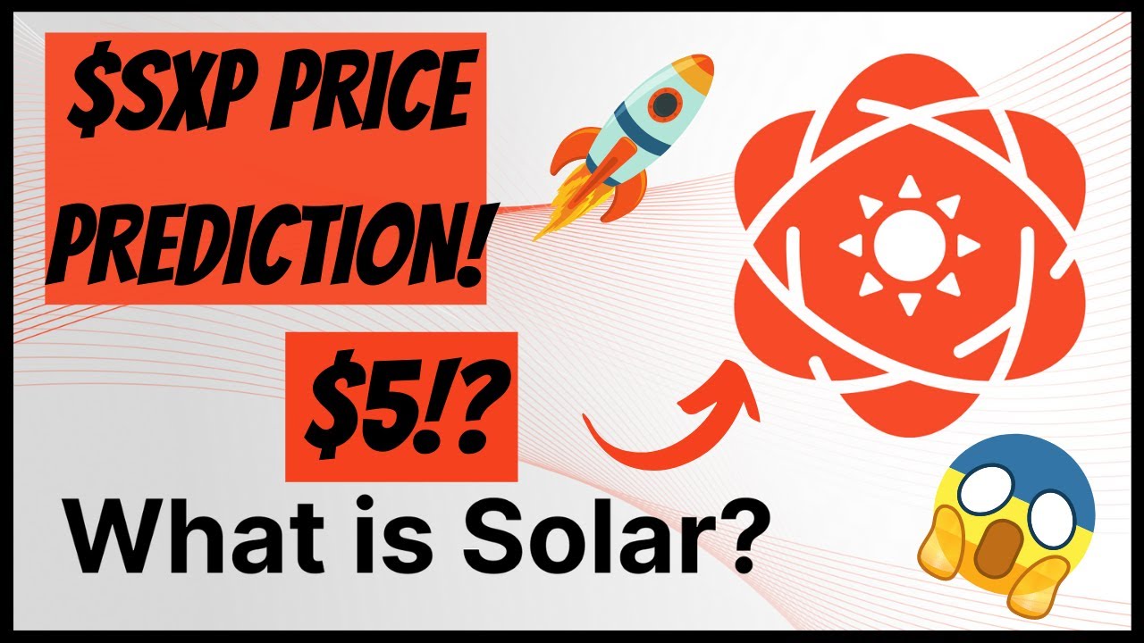 $sxp price prediction! | Why solar sxp can be the best altcoin to hold ...