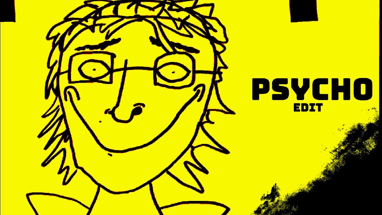 PSYCHO - edit (Markus' World) - YouTube