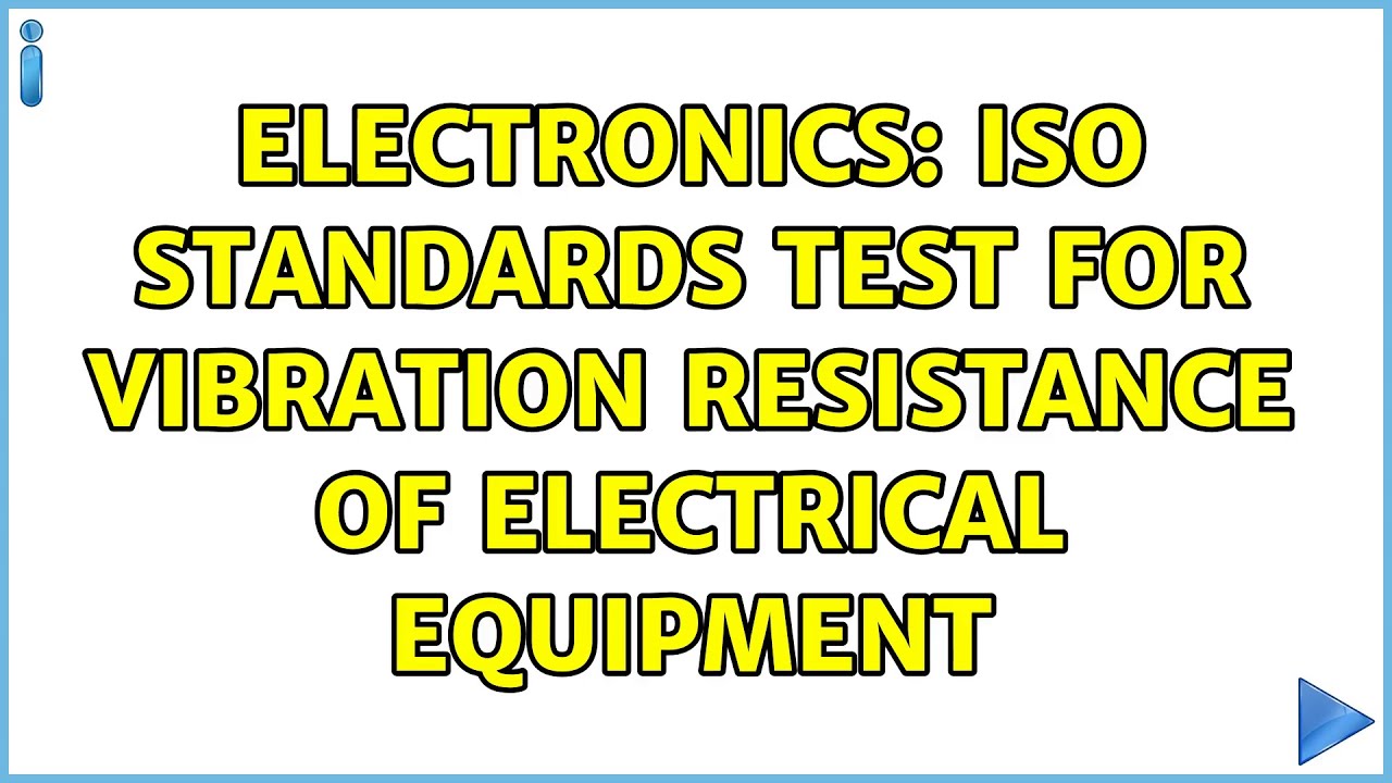 Electronics: ISO standards test for vibration resistance of electrical ...