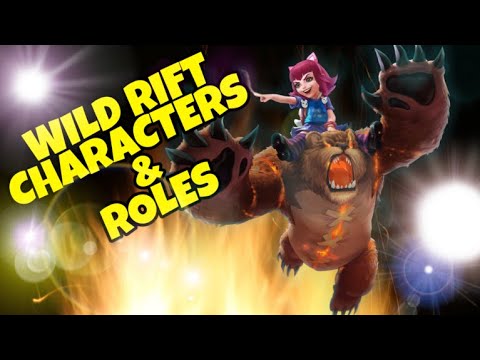 WILD RIFT CHARACTERS & ROLES . PRE RELEASE INFORMATION. - YouTube