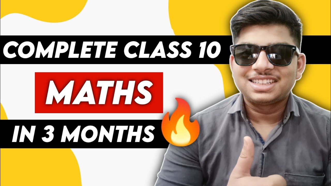 Complete Class 10 Maths In 3 Months YouTube complete-class-10-maths-in-3-months-youtube