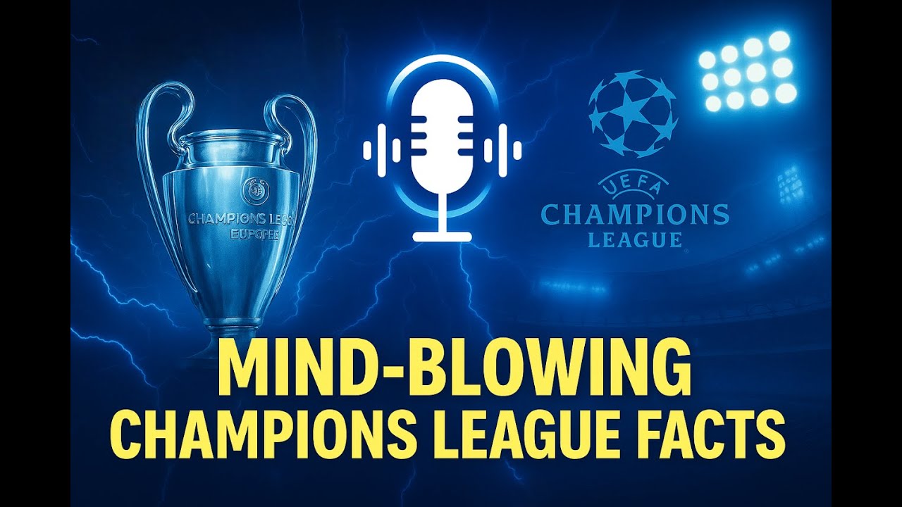 15 UCL Facts That Will Blow Your Mind 🤯⚽ - YouTube