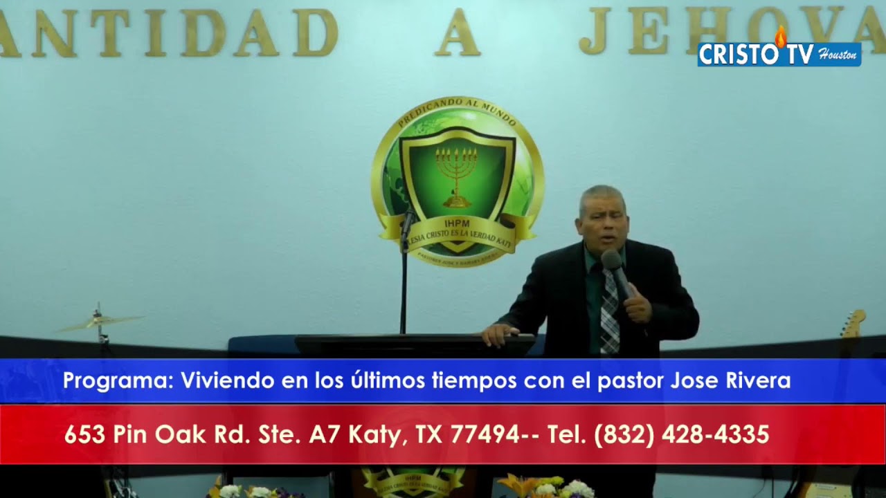 Pastor José Rivera – Viviendo en los últimos tiempos . | mayo 2025 ...
