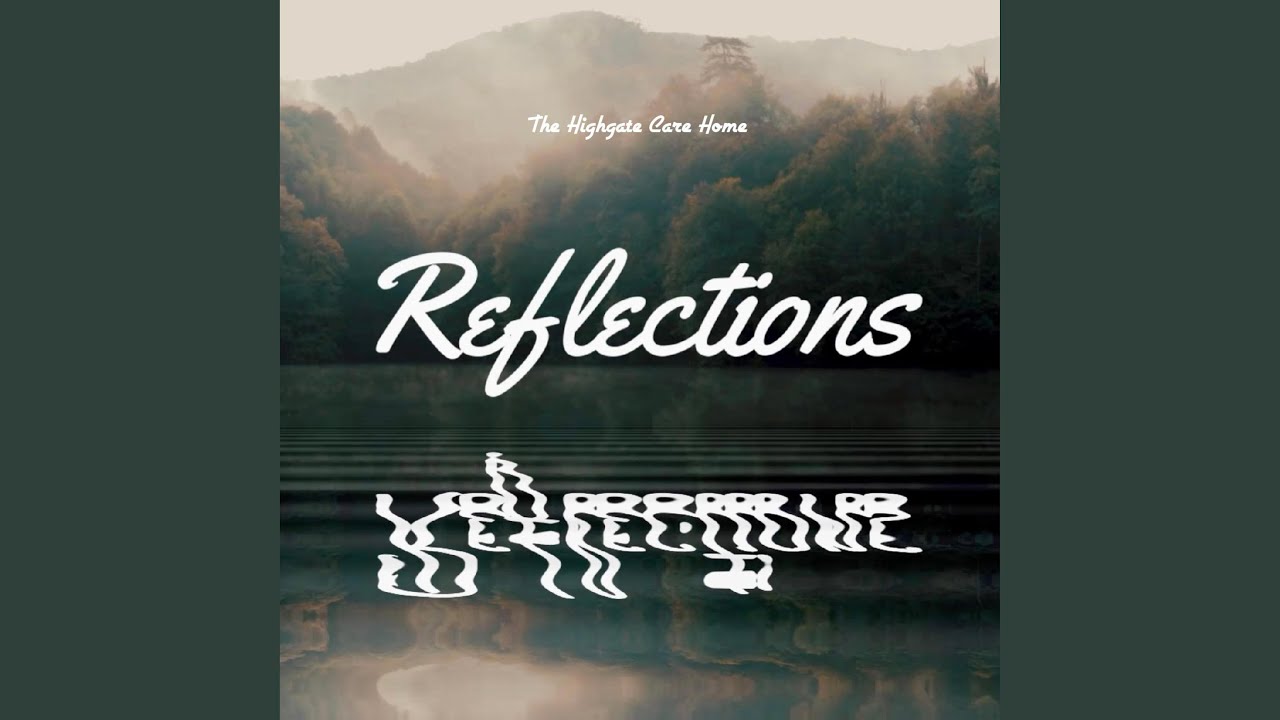 Reflections - YouTube