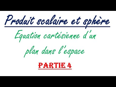 Equation cartésienne d'un plan dans l'espace partie 4 - YouTube