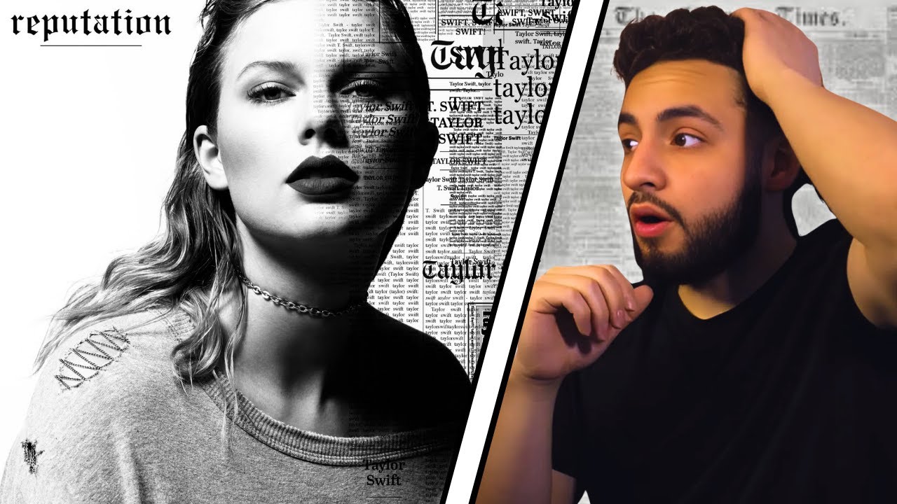 Taylor Swift - Reputation Album Made Me RUIN My Own Reputation (First ...