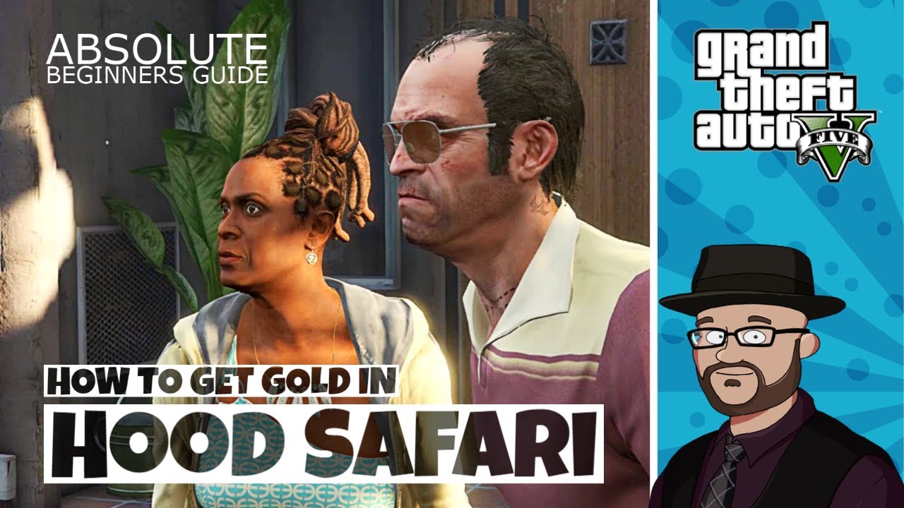 Walkthrough: Getting Gold in "Hood Safari" - GTA 5 Story Missions