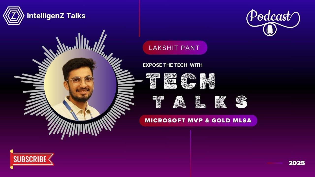 Who Runs Microsoft MVP & MLSA? Lakshit Pant’s Secrets to Tech Leadership & Reskilling - YouTube
