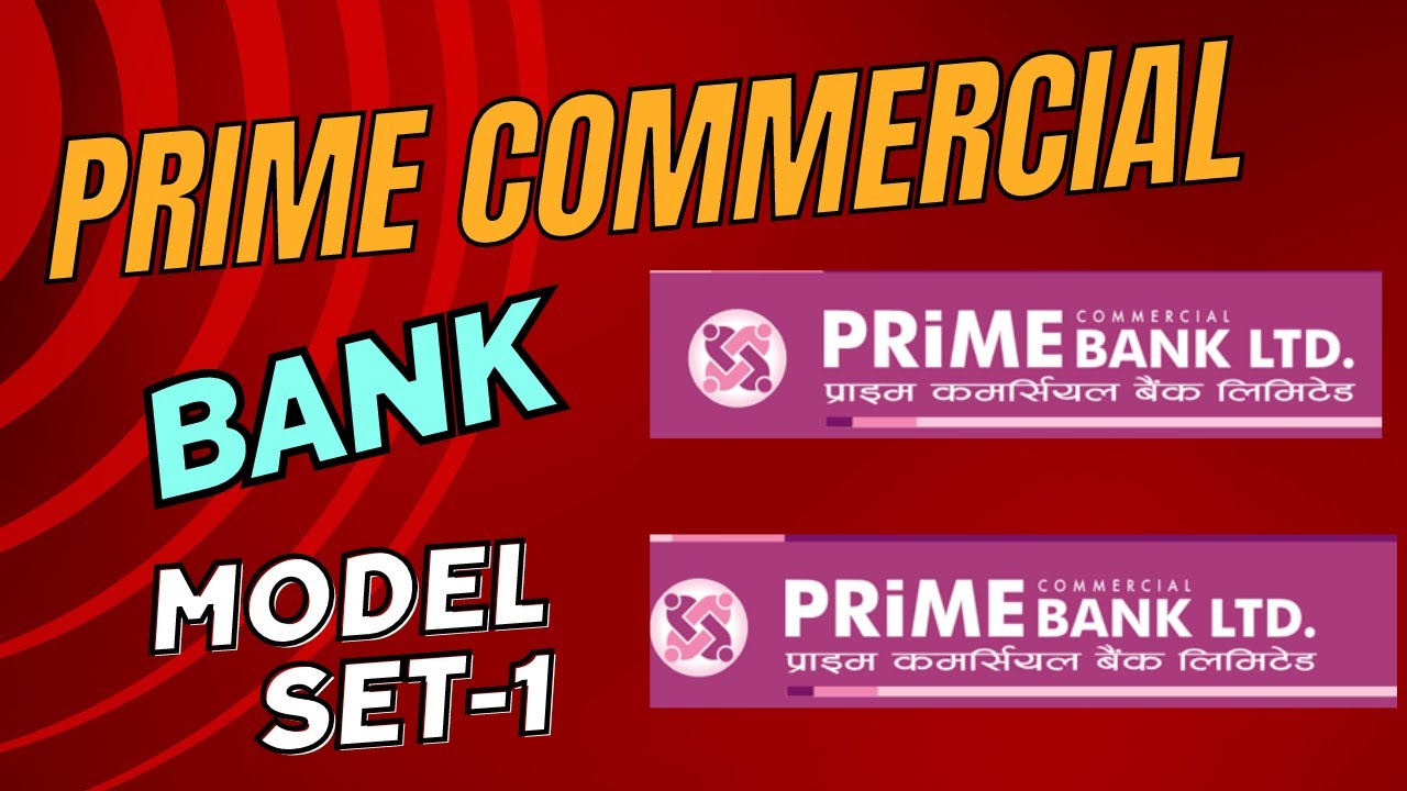PRIME COMMERCIAL BANK NEPAL MODEL SET-1 QUESTION & ANSWERS || Prime ...
