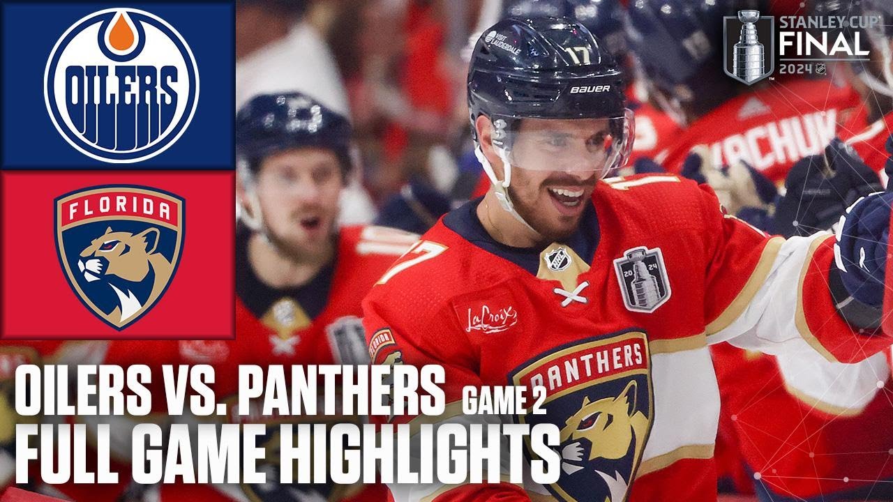Stanley Cup Final Game 2: Edmonton Oilers vs. Florida Panthers | Full ...