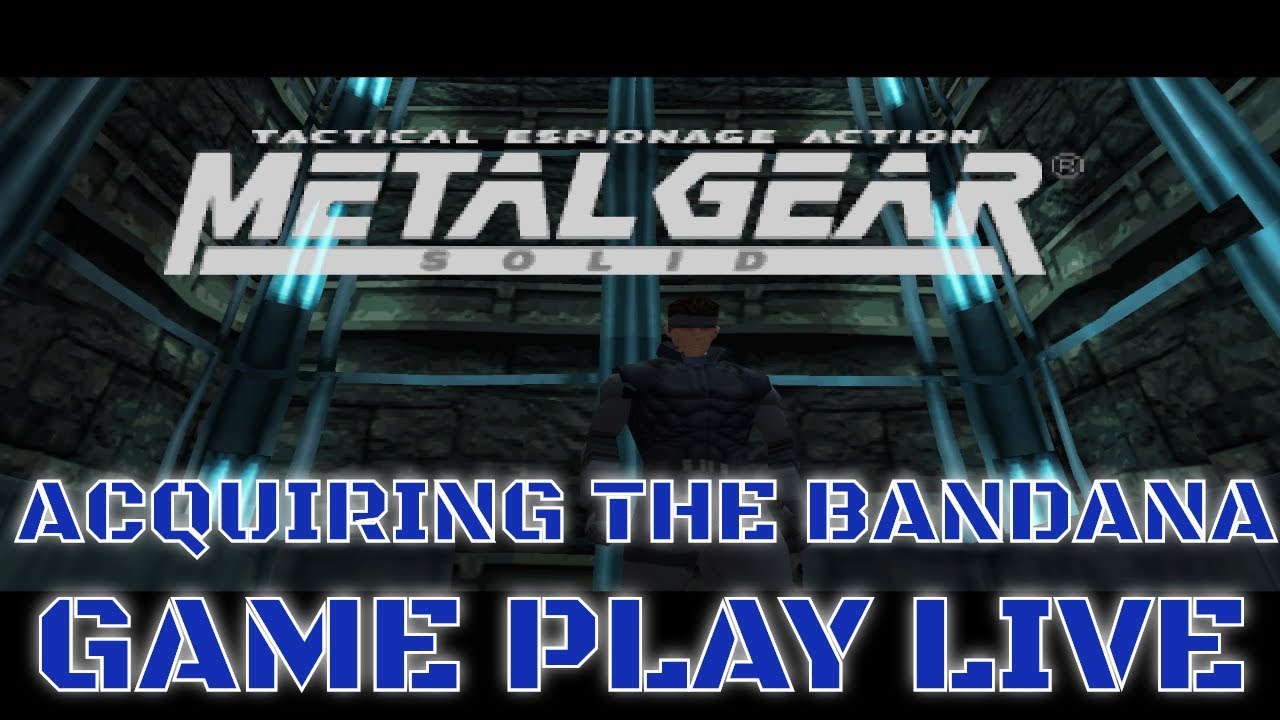Metal Gear Solid Gameplay Live- Getting The Bandana Part 2 - YouTube