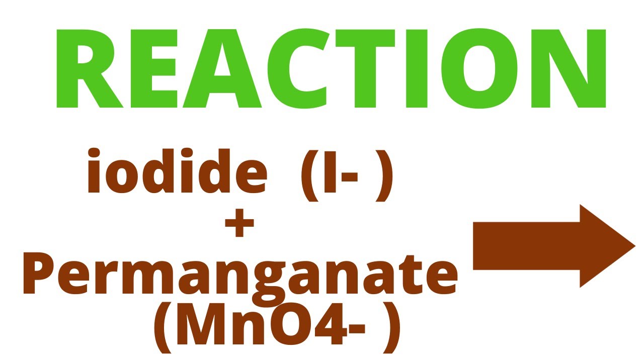 Unlocking the Chemistry Secret: Acidic Medium's Iodide-Permanganate ...