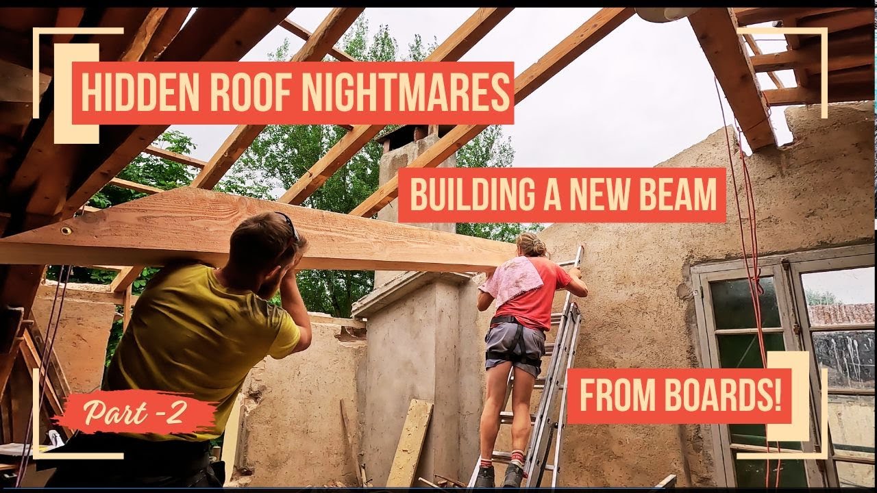 Hidden Roof Nightmares: Building a New Beam from Scratch! - YouTube