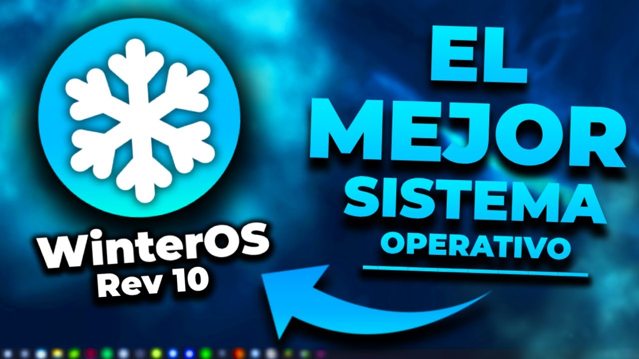 El MEJOR Sistema Operativo OPTIMIZADO Para PC de bajos recursos WinterOS - YouTube