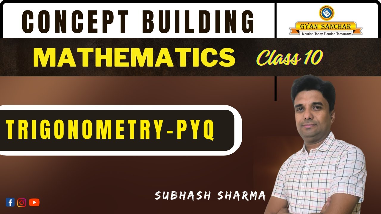 Trigonometry || PYQ || Math || Class 10 || CBSE Board || Foundation ...