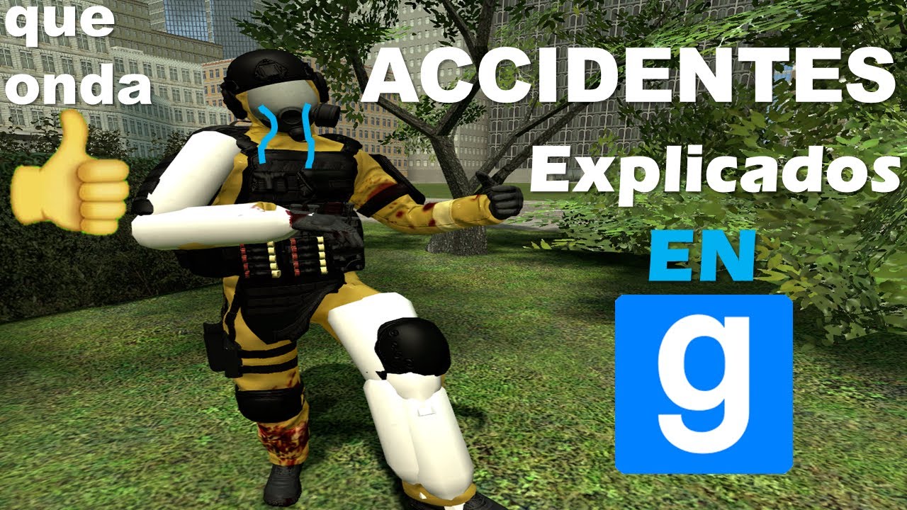 😨MIS ACCIDENTES 👉explicados EN GMOD - YouTube