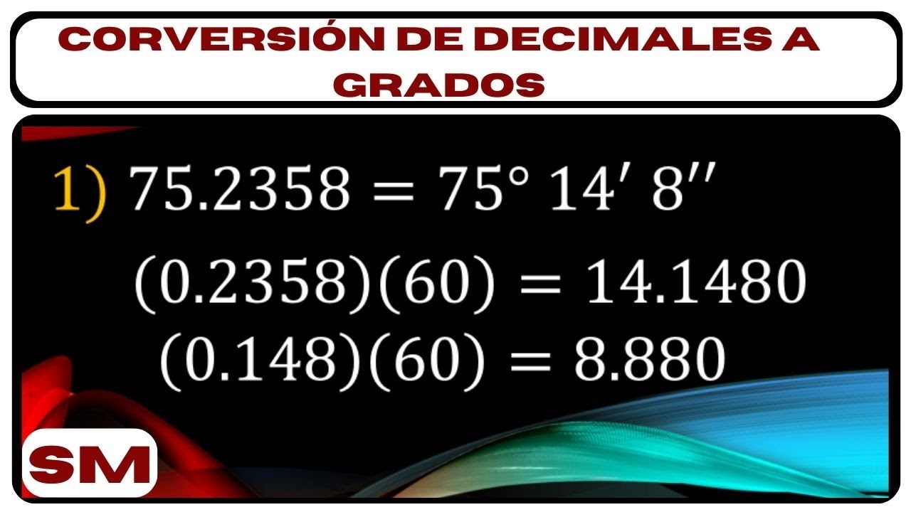 Conversión De Decimales A Grados # 3 - YouTube