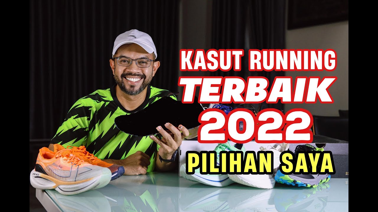 KASUT RUNNING TERBAIK 2022 | Pilihan Saya - YouTube