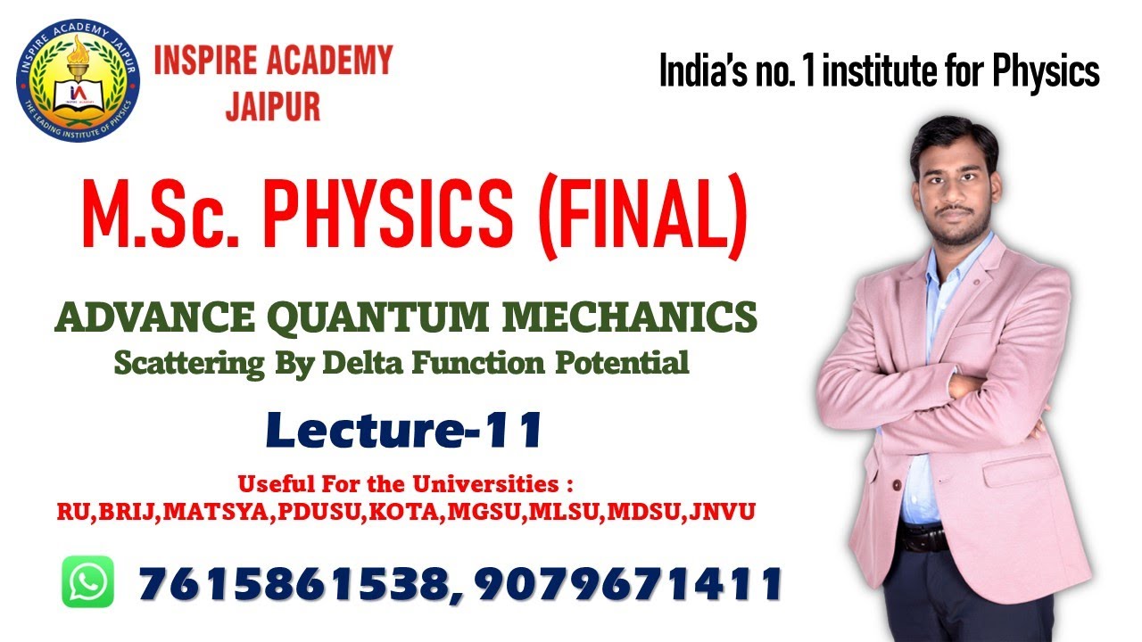 L-11 l Scattering through delta function potential l ADVANCE QUANTUM ...