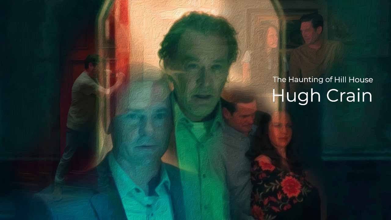 Hugh Crain - Character Analysis - The Haunting of Hill House ...