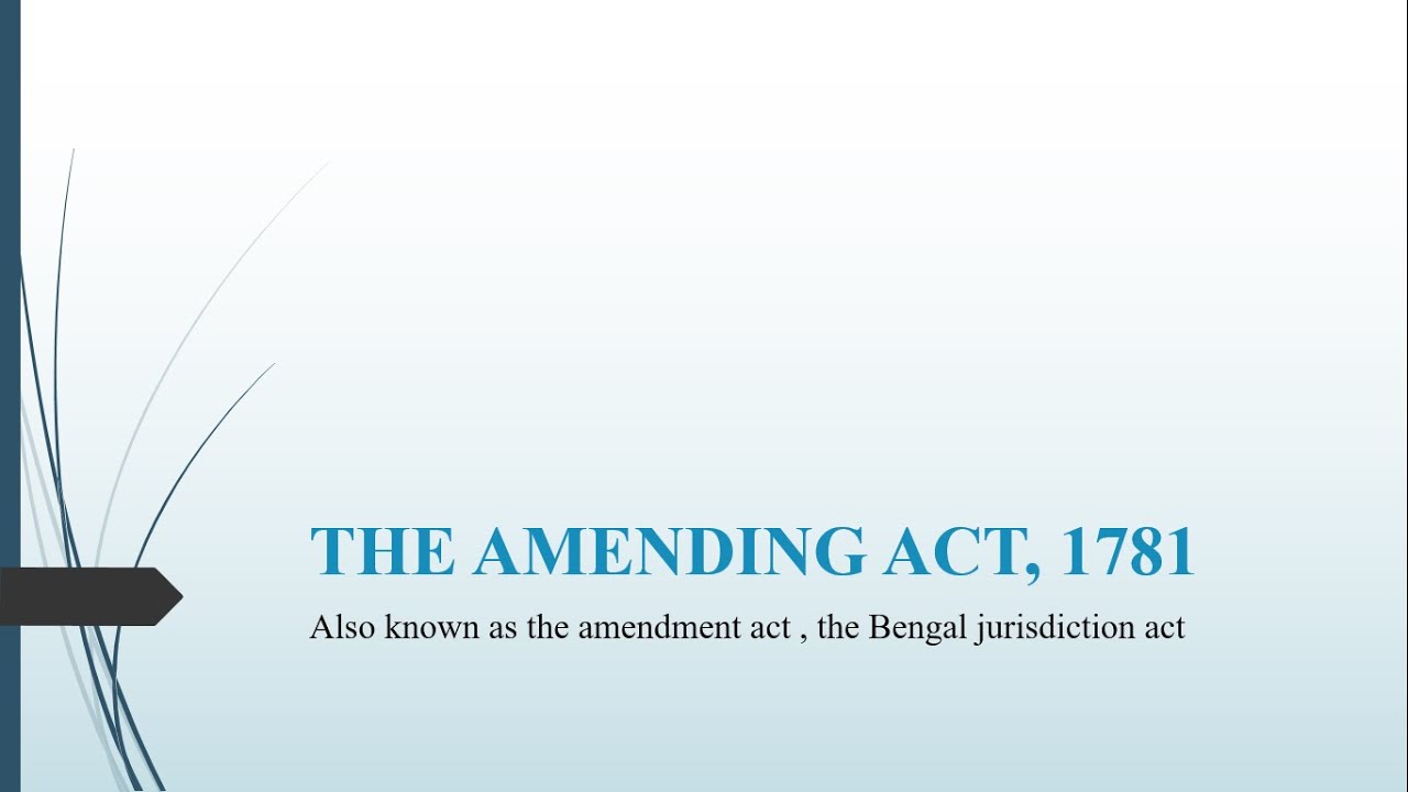 The amending act ,1781 - YouTube
