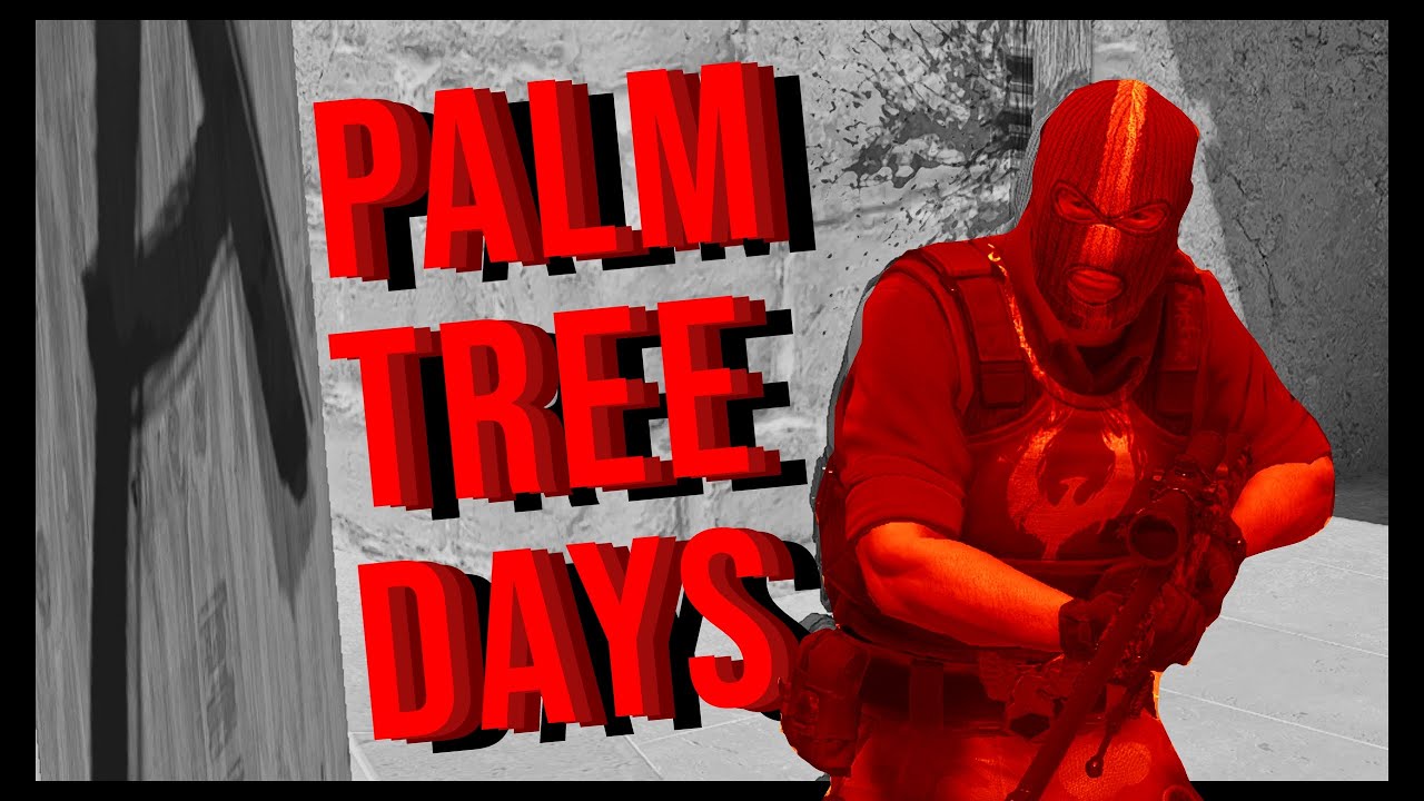 PALM TREE DAYS - Counter-Strike 2 Highlights - YouTube