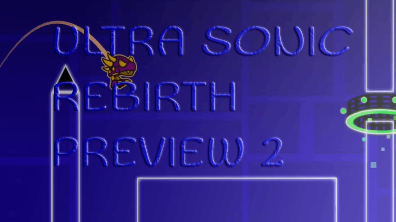 Ultra Sonic Rebirth Preview 2 (official) - YouTube