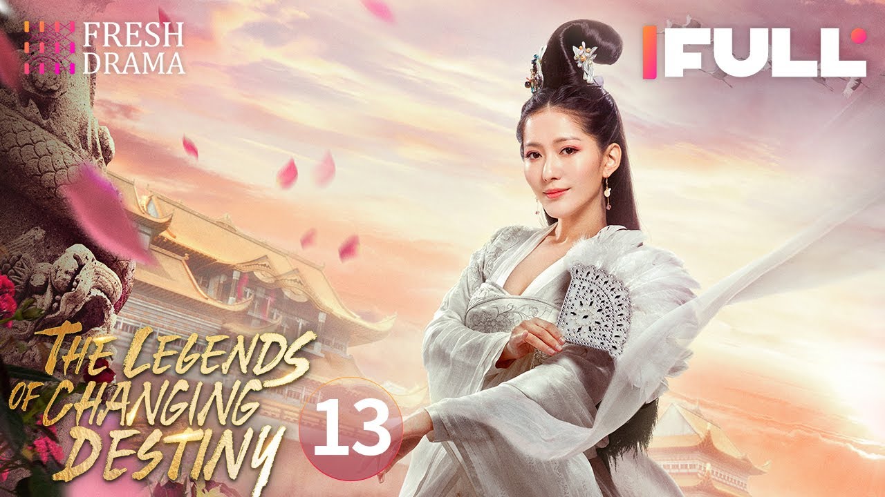 【Multi-sub】The Legends of Changing Destiny EP13 | Raymond Lam, Jiang Mengjie | Fresh Drama - YouTube