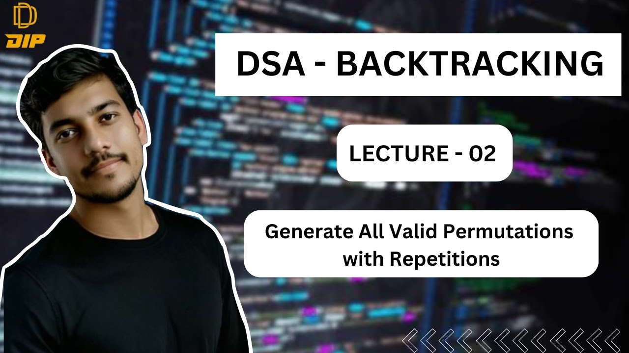 Generate All Valid Permutations with Repetitions || Recursion & Backtracking || DSA || In Telugu ...