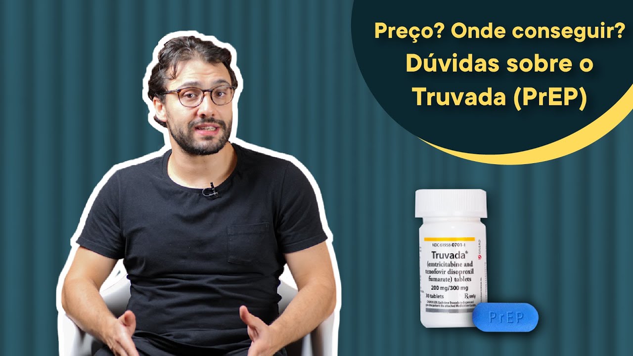 As maiores dúvidas sobre o Truvada genérico ( PrEP): preço e onde ...